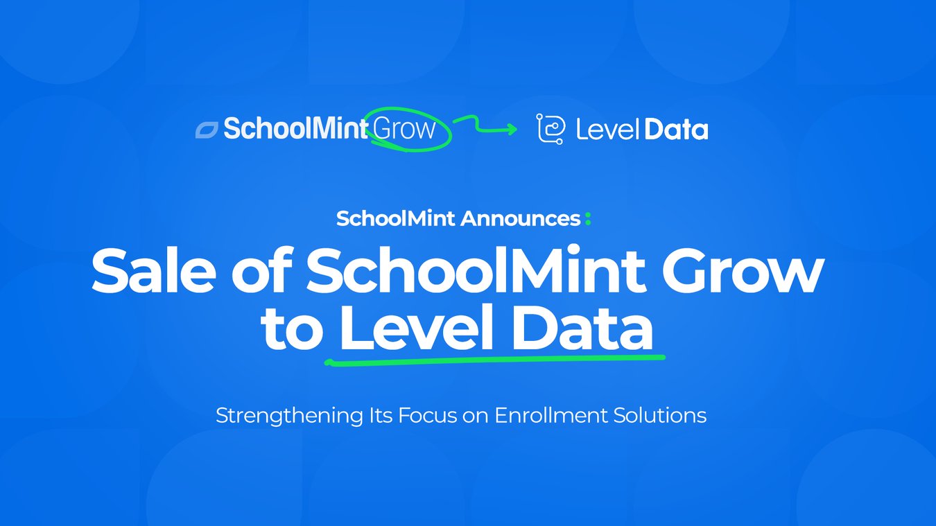 SchoolMint Announces Sale of SchoolMint Grow to Level Data